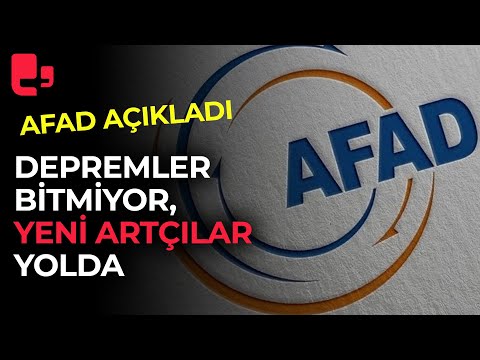 Depremler bitmiyor, yeni artçılar yolda: AFAD açıkladı