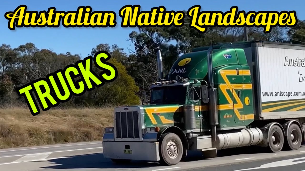 Trucks Australian Native Landscapes #truck #trucking - YouTube