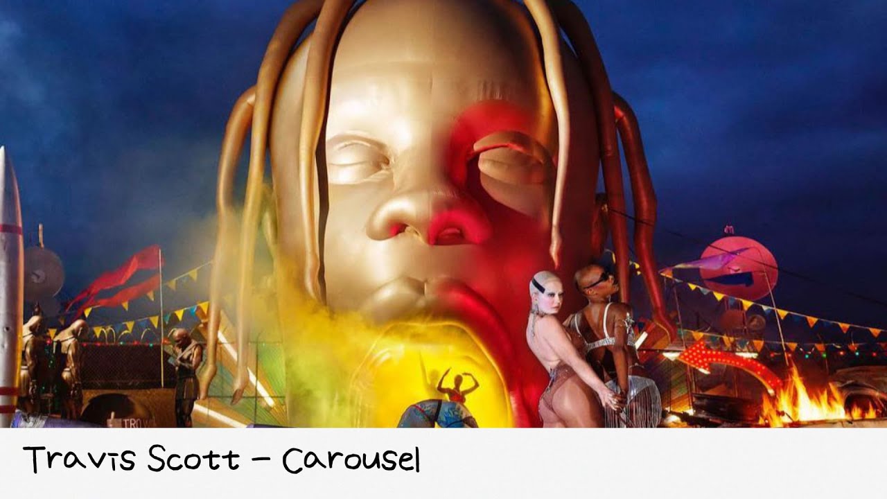 Travis Scott - Carousel [가사해석] - YouTube