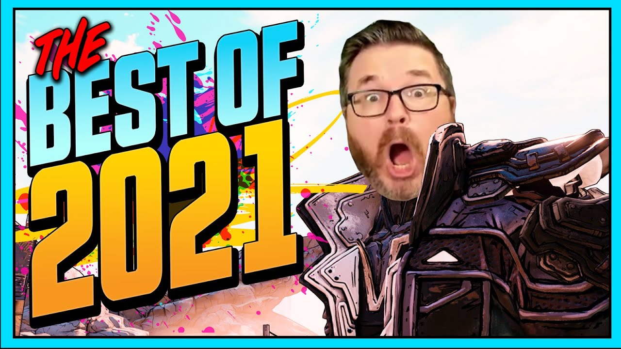 BEST OF 2021 - BORDERLANDS REWIND - YouTube