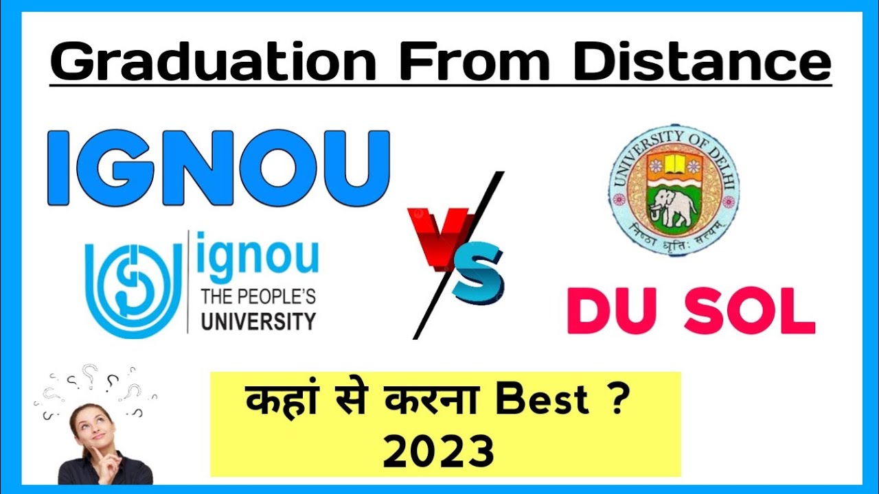 IGNOU VS DU SOL | Which is Best For UG Courses 2023 | du sol vs ignou ...