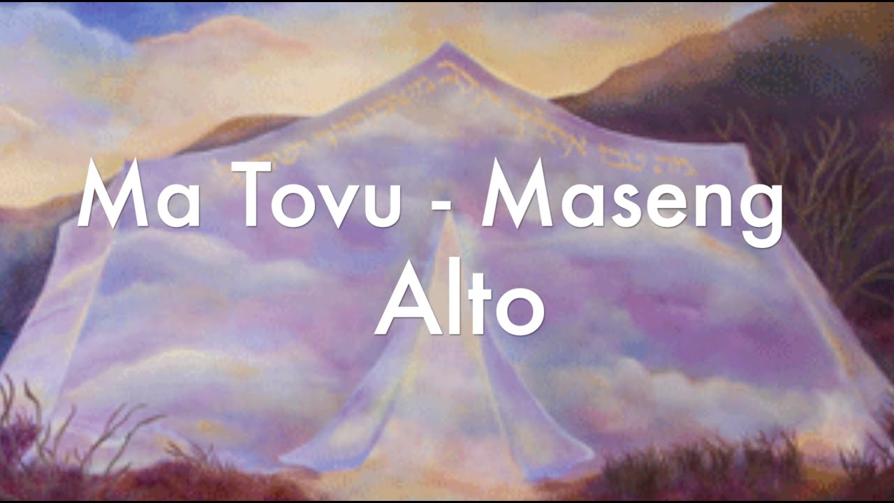 Ma Tovu | Maseng | alto track - YouTube