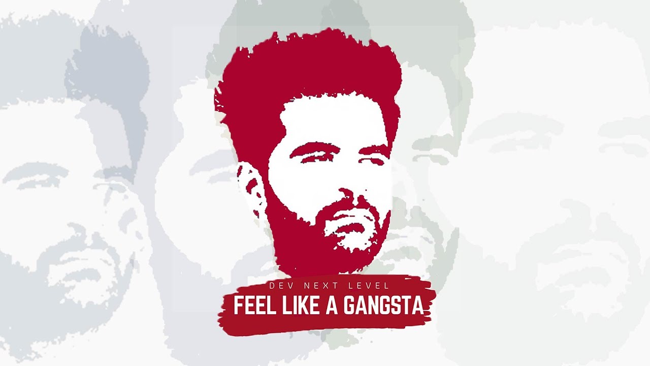 DEV NEXT LEVEL - Feel Like A Gangsta | RAP SONG 2020 - YouTube