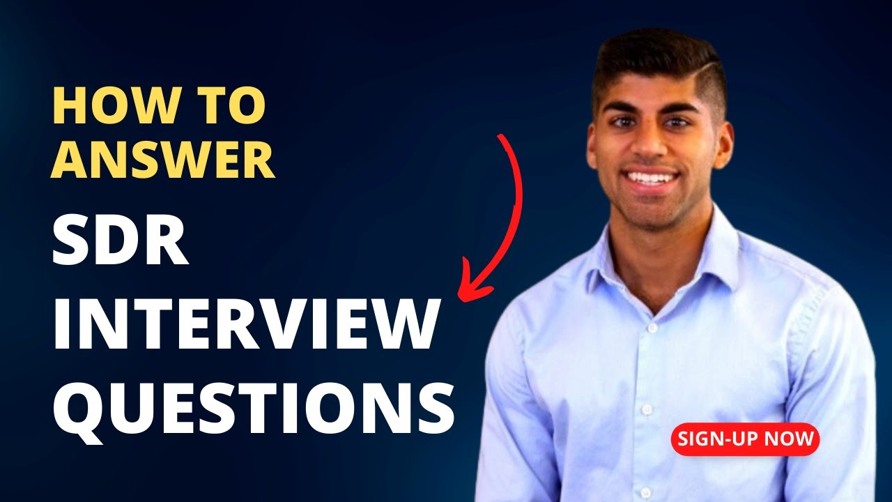 How to Answer The Most Common SDR Interview Questions - YouTube