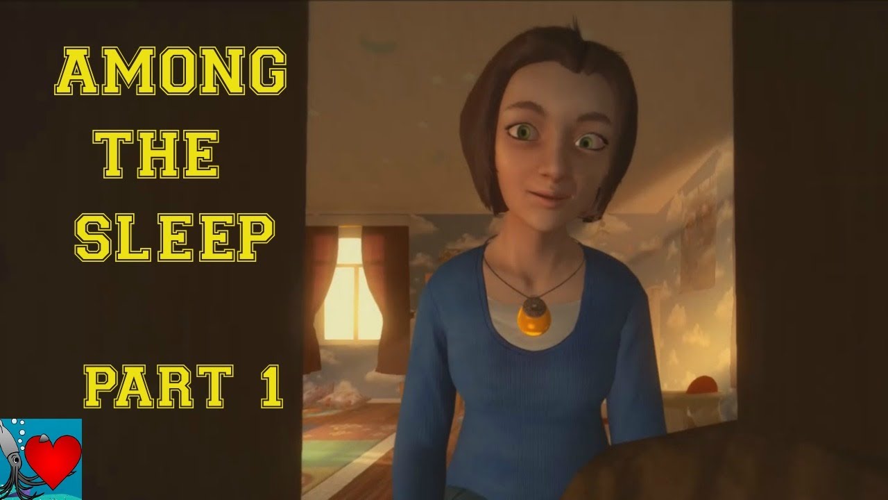 Let's Play Among the Sleep - Part 1 - YouTube