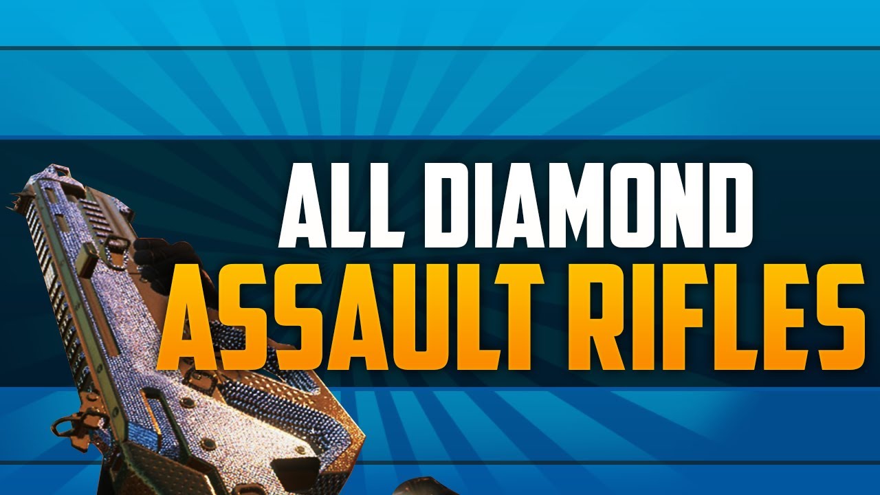 BO2: ALL Diamond Assault Rifles! - YouTube