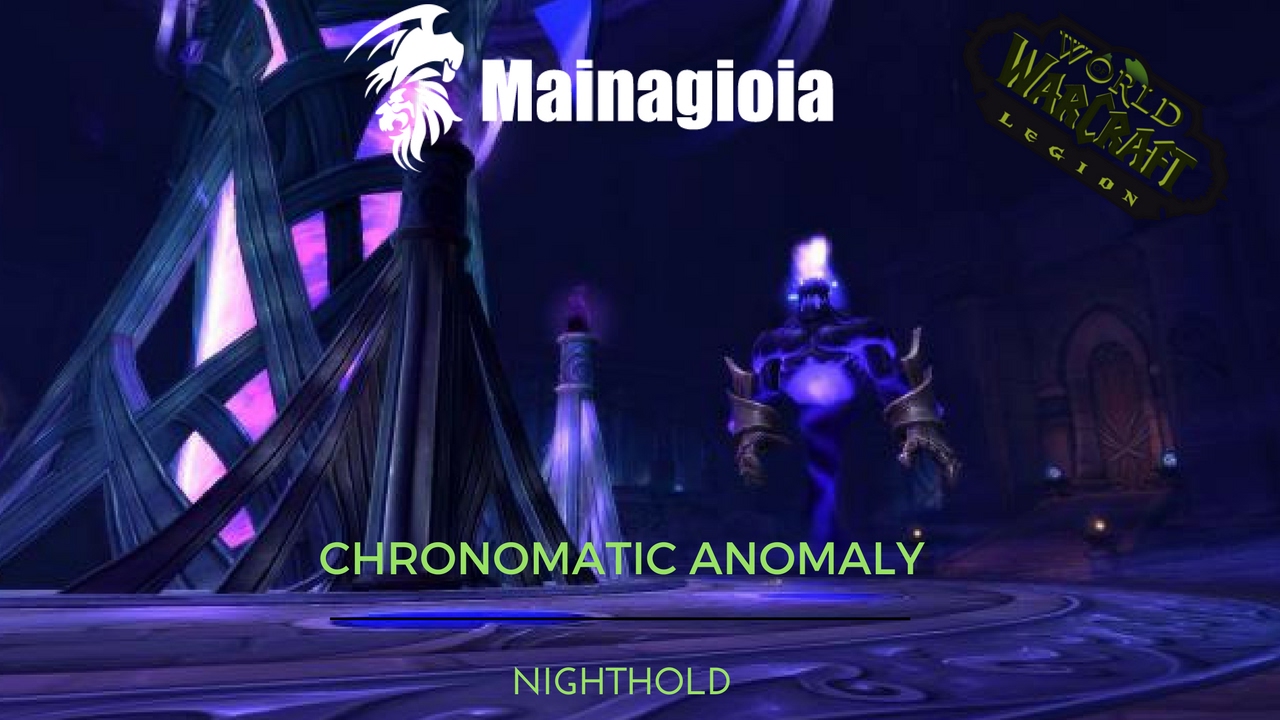 Gilda Mainagioia VS Chronomatic Anomaly Heroic - Nighthold - YouTube