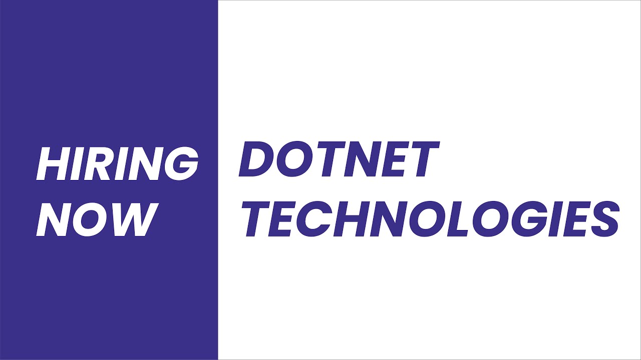 Dot Net Technologies | Dot Net Technologies Jobs | Dot Net | Dot Net ...