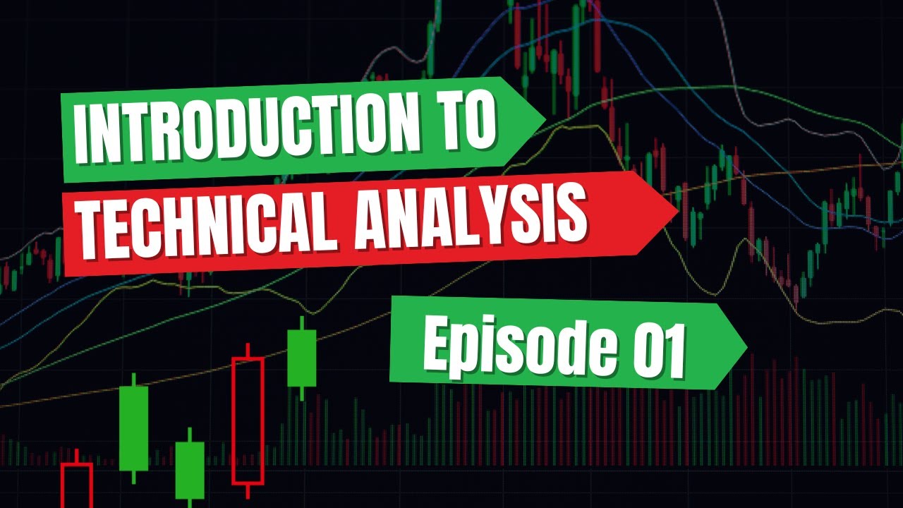 Episode 1 - Introduction to Technical Analysis | Understanding formation of Candlesticks - YouTube