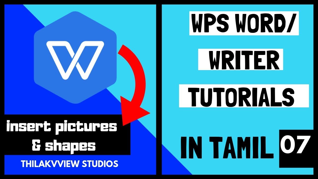 (தமிழ்) WPS Office writer tutorial 7 | insert pictures & shapes - YouTube
