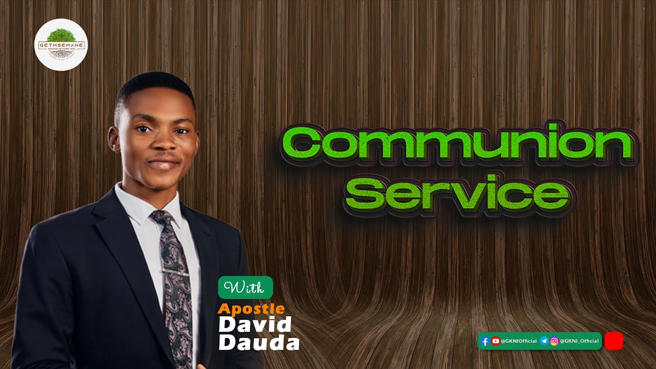 Communion Service Sunday || Apostle David Dauda || LIVE - YouTube