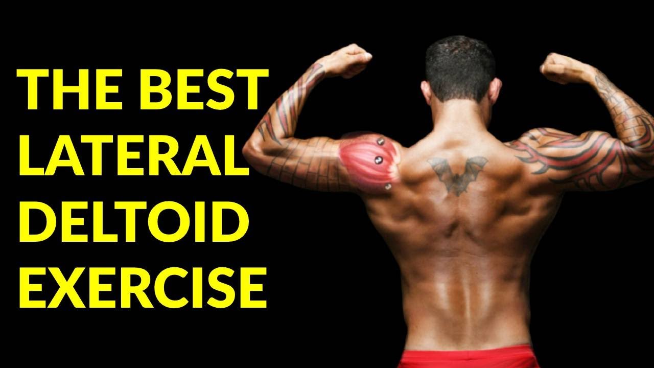The BEST Lateral Deltoid Exercise - YouTube