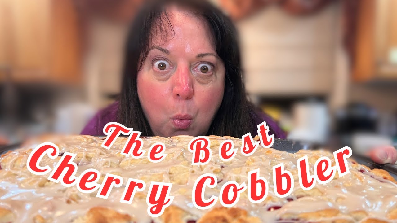 THE BEST CHERRY COBBLER!!! - YouTube
