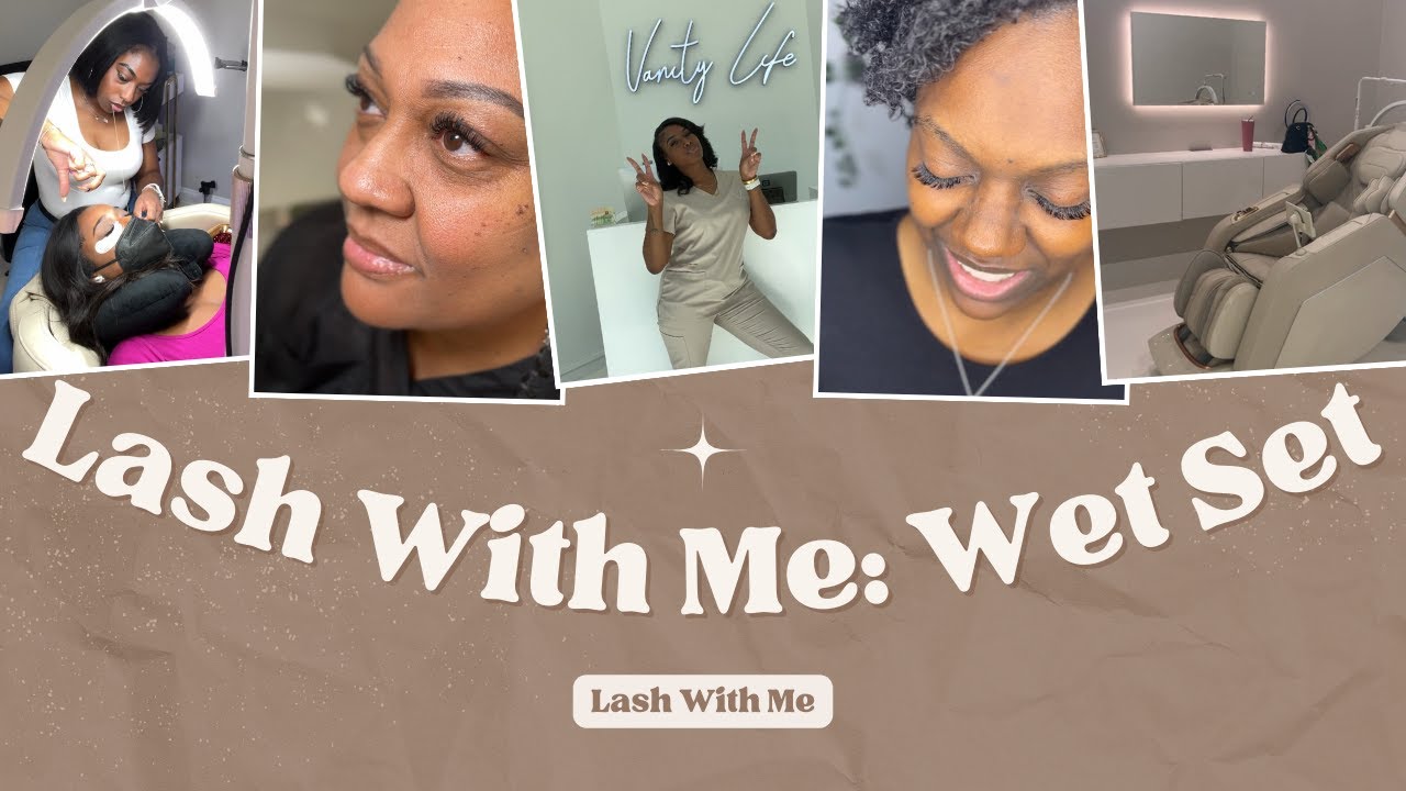 Lash With Me: Wet Set Fill | How To Do A Wet Set | Beginner Lash Tech ...