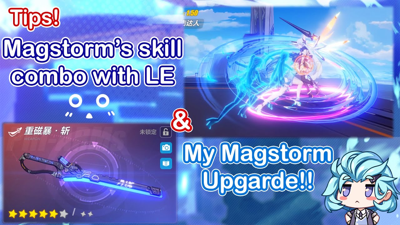 Honkai Impact 3 (崩坏3rd) - My Magstorm Upgrade and Tips! How to use ...