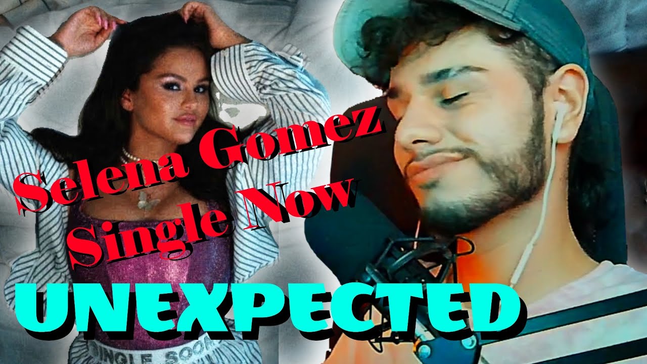 REACTION SELENA GOMEZ - SINGLE NOW (Official Music Video) @selenagomez ...