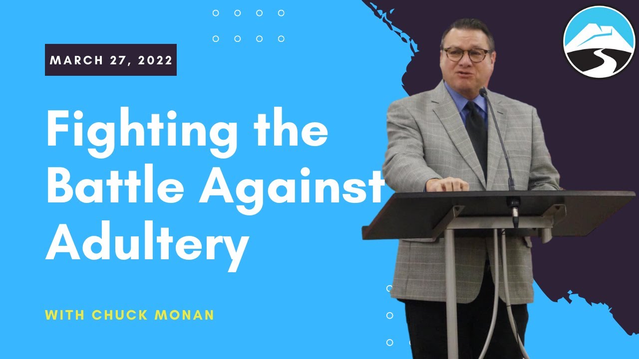 Fighting the Battle Against Adultery - YouTube