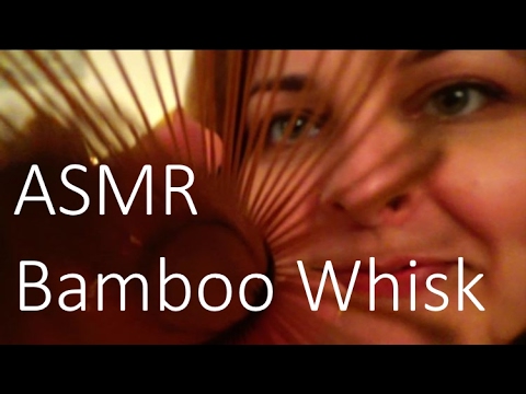 New trigger: Bamboo Whisk on your face [ASMR] - YouTube