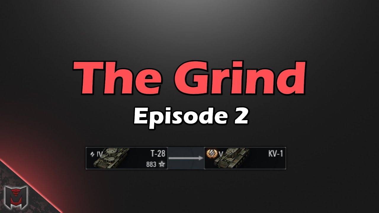 The Grind #2 - World of Tanks - YouTube