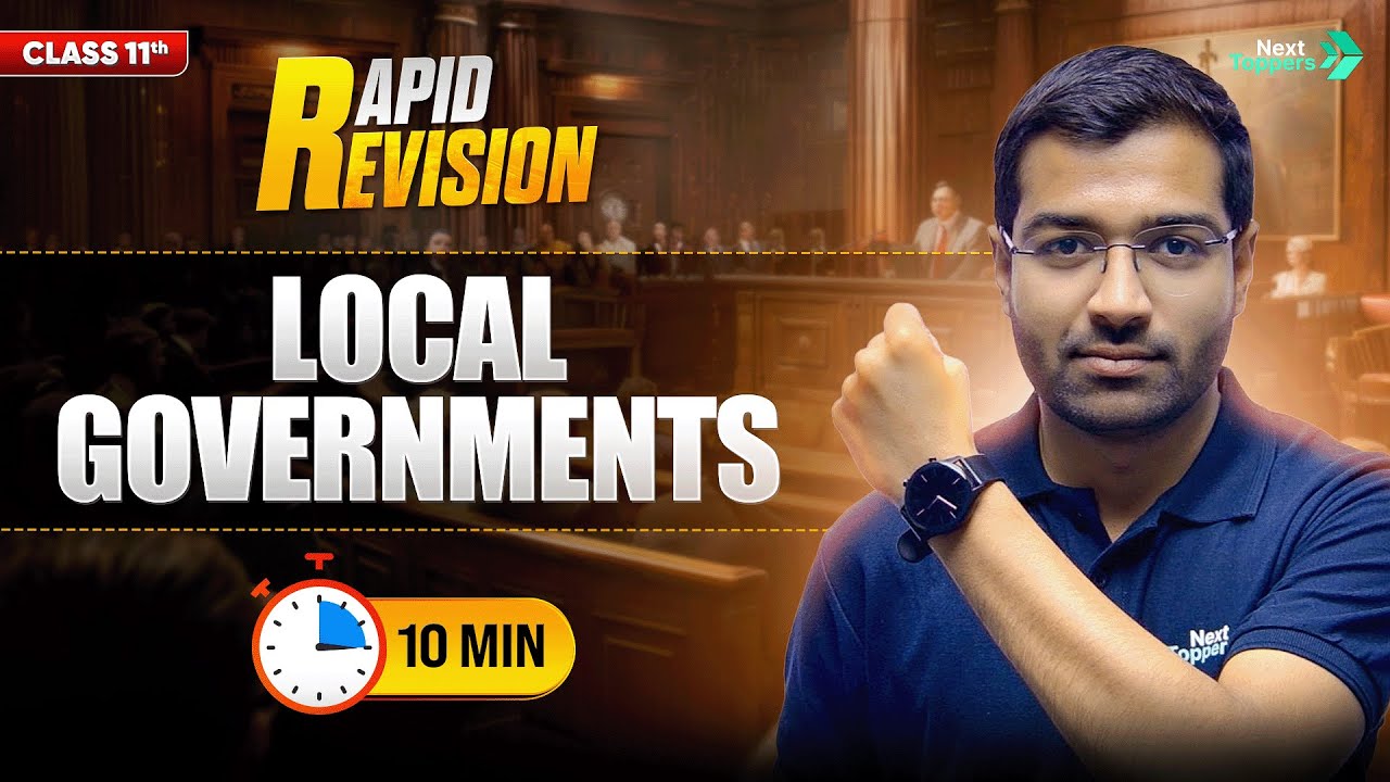 Local Governments | CBSE Class 11th Political Science | Full Chapter in ...