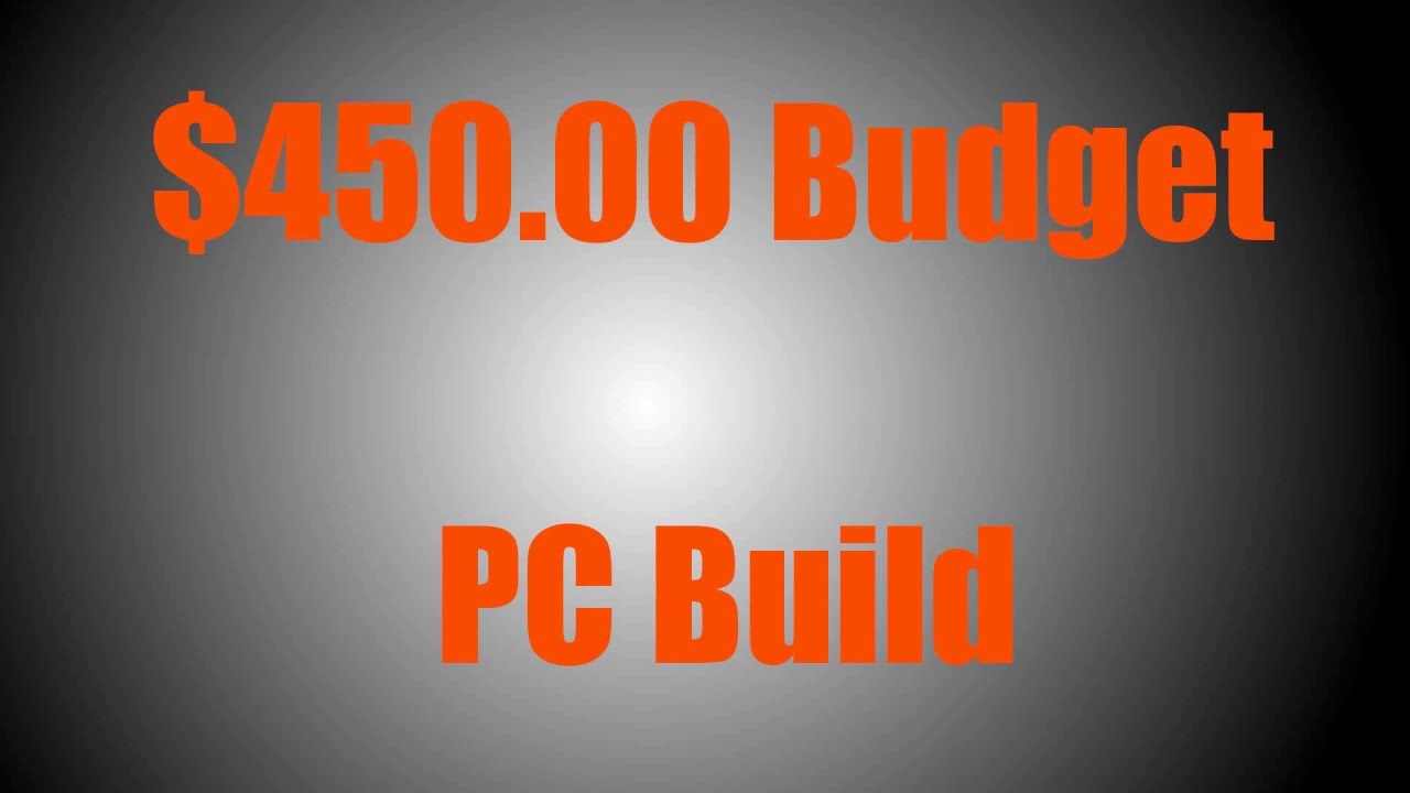$450 custom Build PC for everyday use and light 1080 p gaming - YouTube