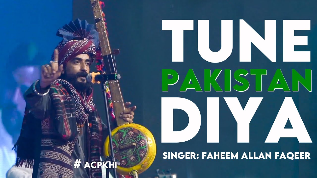 Tune Pakistan Diya | Faheem Allan Faqeer | Azadi Festival 2022 | ACP ...