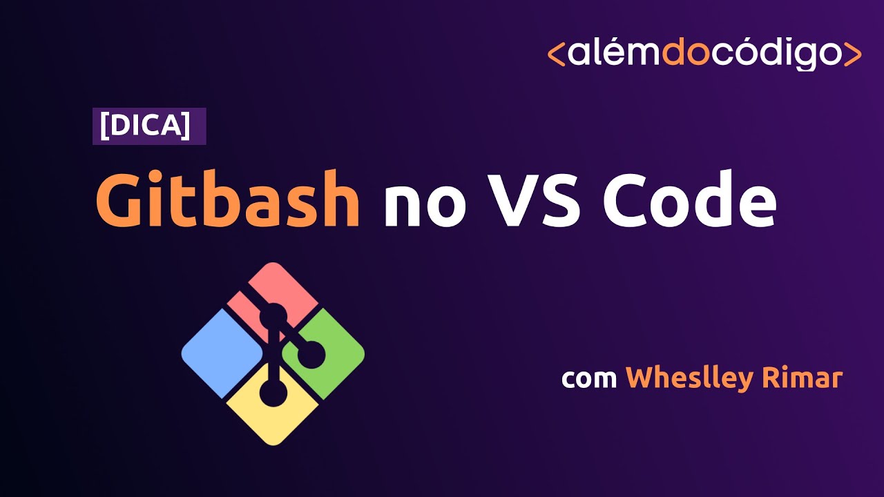 Configurando o Gitbash no VS Code - PROCEDIMENTO ATUALIZADO - YouTube
