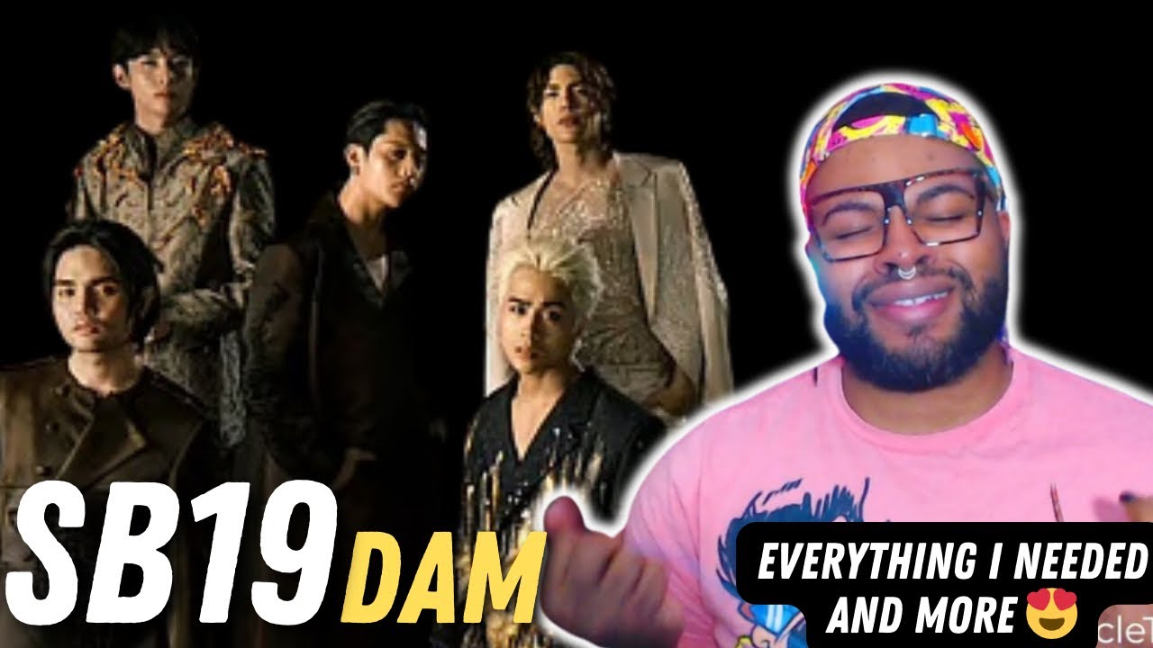 A’TIN REACTS to SB19 - ‘DAM’ Music Video | REACTION - YouTube