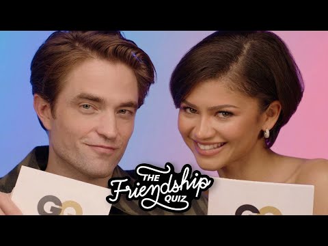Zendaya & Robert Pattinson Take a Friendship Quiz