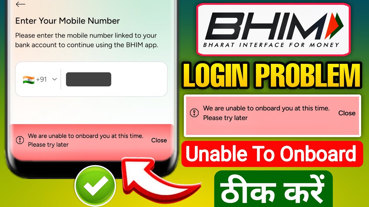 Bhim Upi App Login Problem 2025 | We Are Unable To Onboard You At This ...