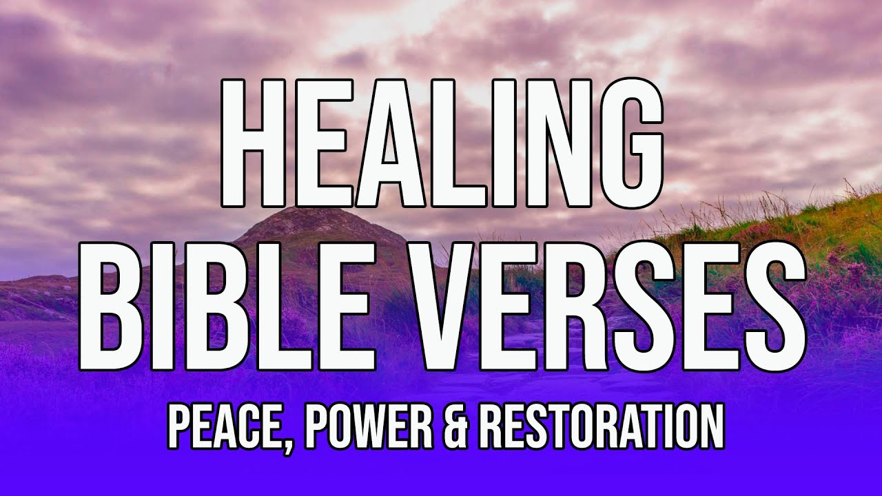 🌿 Healing Scriptures for Comfort & Restoration | Bible Verses for ...