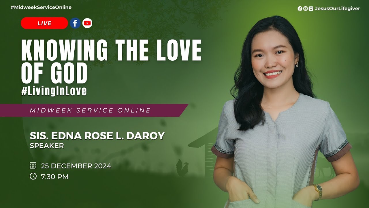 Knowing the Love of God #LivingInLove — Sis. Edna Rose L. Daroy - YouTube