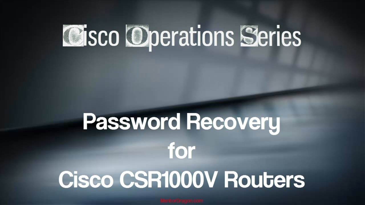 Password Recovery on a Cisco CSR1000V Router - YouTube