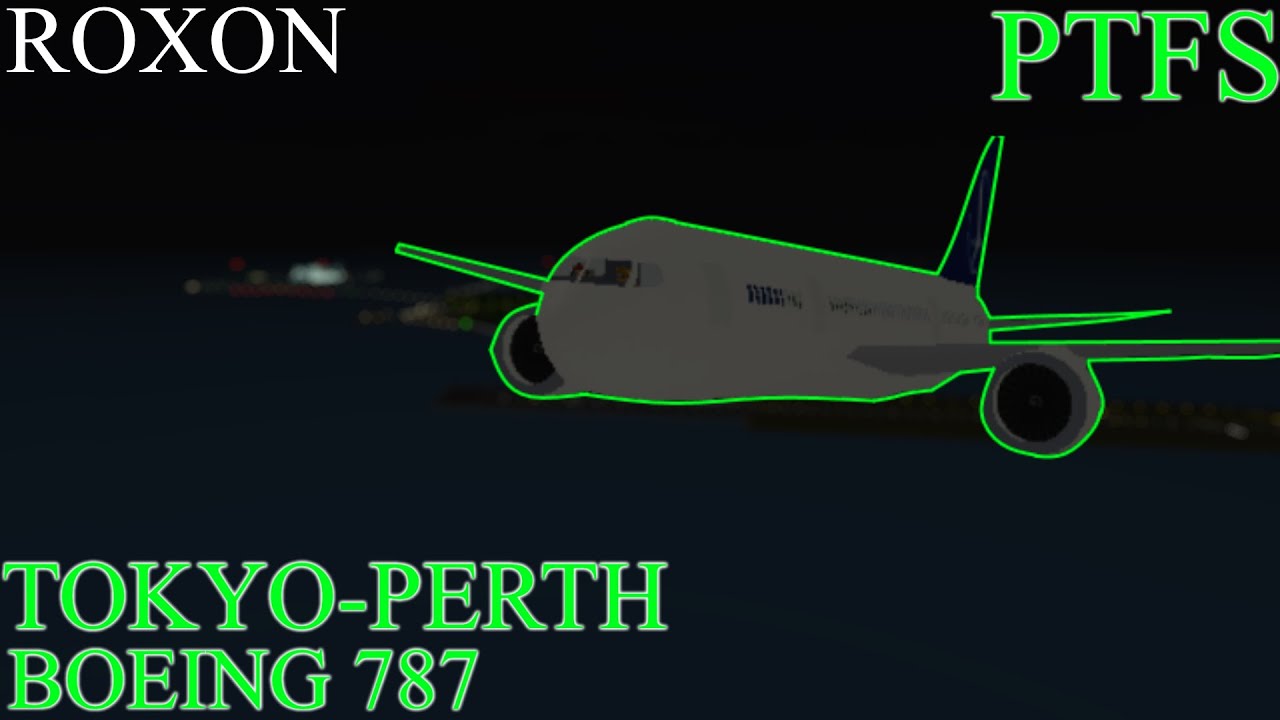 PTFS #1: 787 LOT - Tokyo - Perth - YouTube