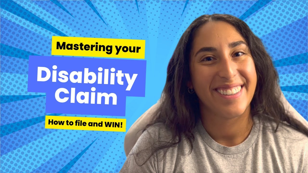Mastering your Disability Claim: How to file and WIN! - YouTube