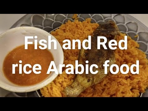 Fish and red rice Arabic food/Menchie gela - YouTube