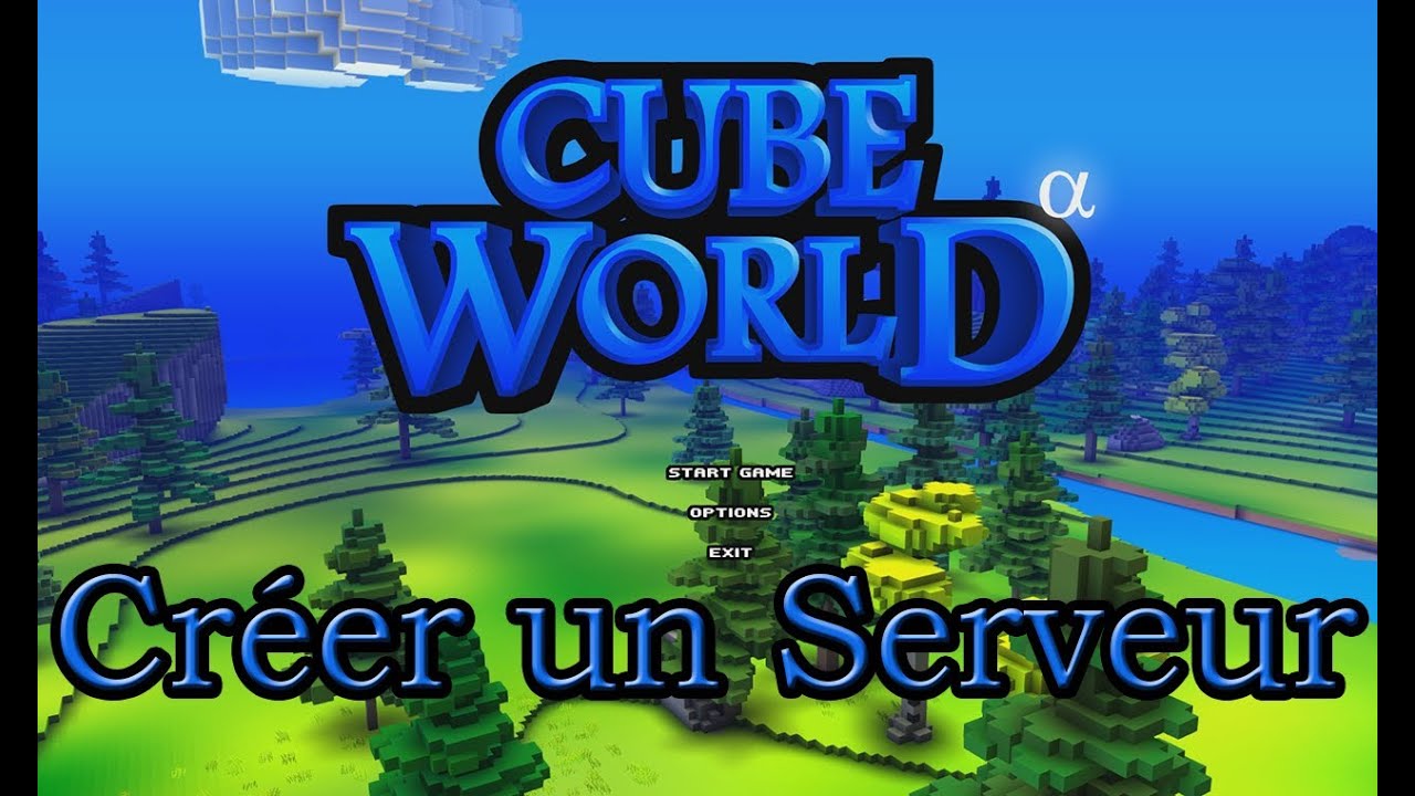 [Tuto Fr] Comment créer un Serveur Cube World [HD] - YouTube