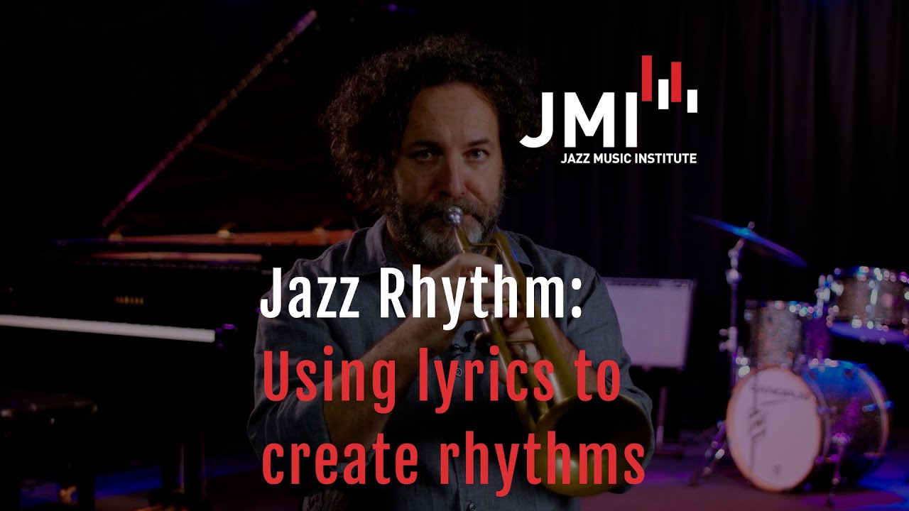 Jazz Rhythms: using lyrics to create melodies - YouTube