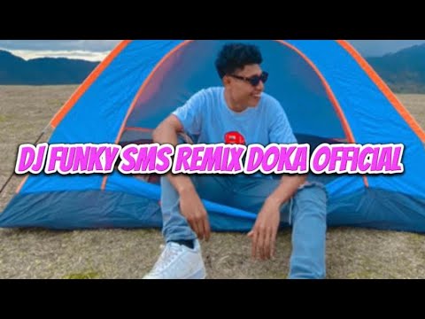 DJ FUNKY 2023 - SMS - REMIX DOKA OFFICIAL - YouTube