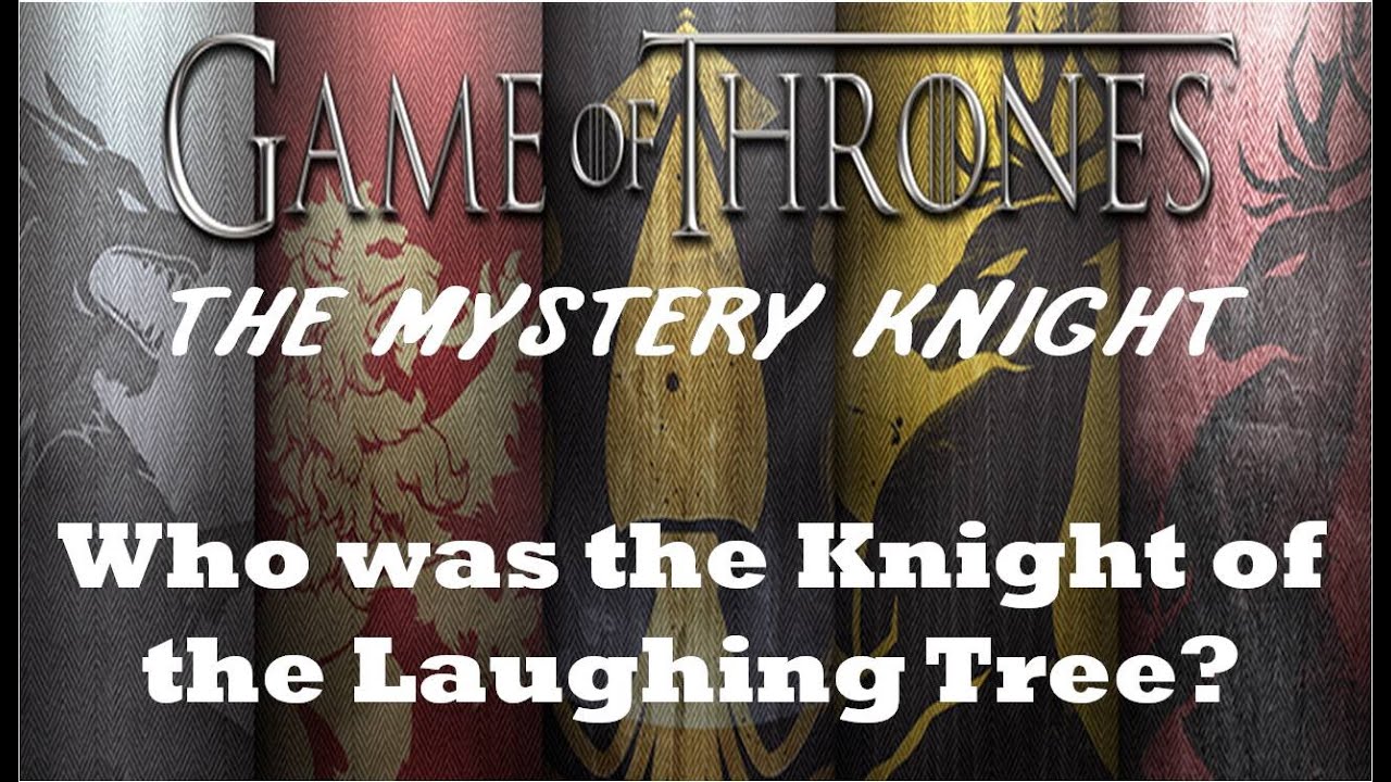The Knight of the Laughing Tree: Story & Theory - YouTube