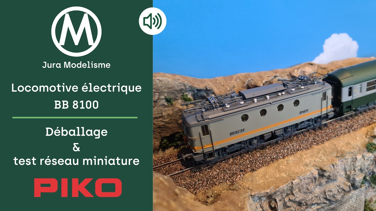 Locomotive électrique BB8100 SNCF PIKO EXPERT : Unboxing et test sonore ...