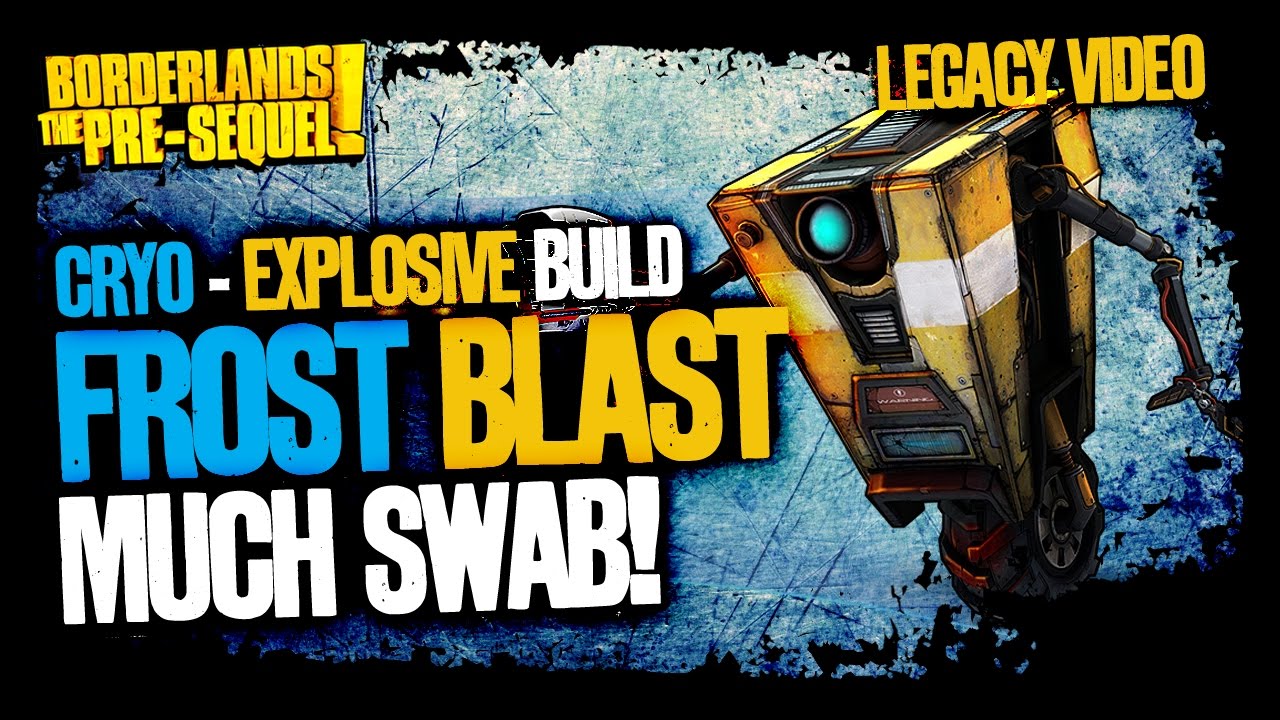 Borderlands: The Pre-Sequel | [BUILD] Frost Blast - Cryo | Explosive ...