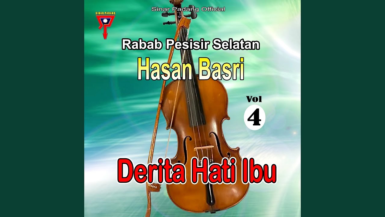 Derita Hati Ibu, Vol. 4 (From "Rabab Pesisir Selatan") - YouTube