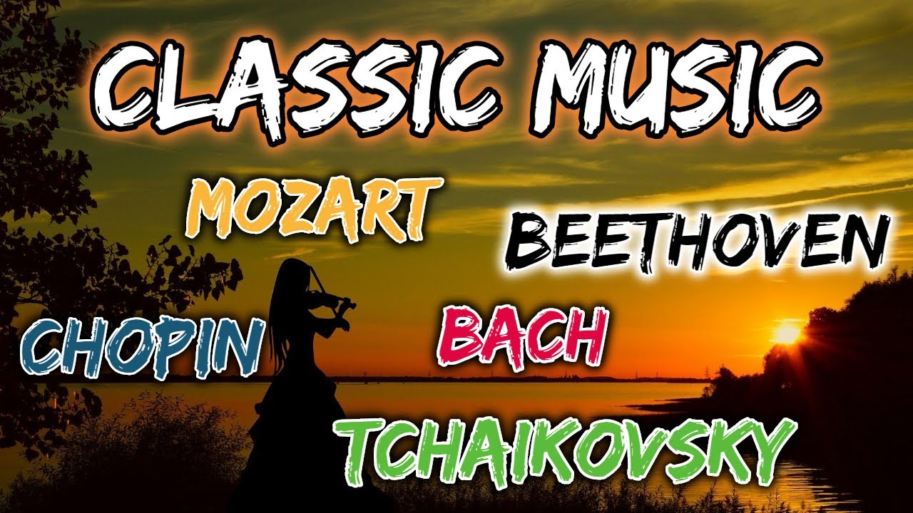 50 Greatest Classical Music Pieces Beethoven Chopin Mozart Bach