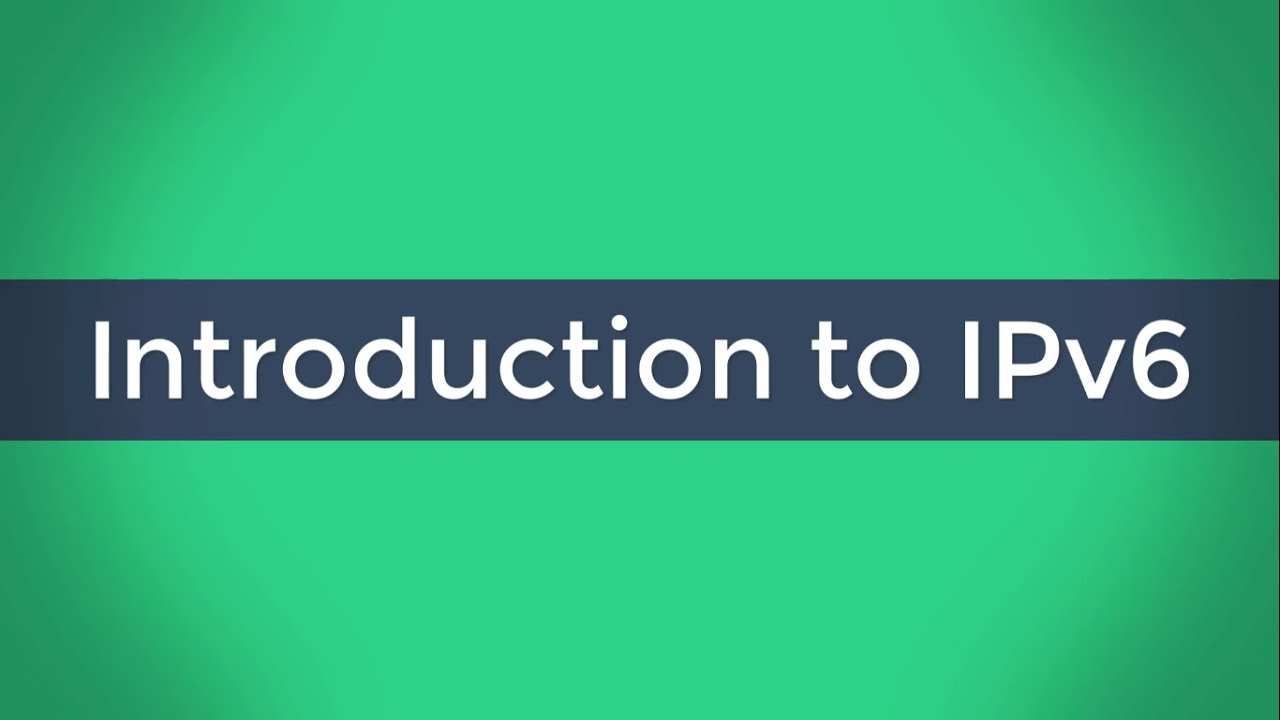 9 Introduction to IPv6 - YouTube