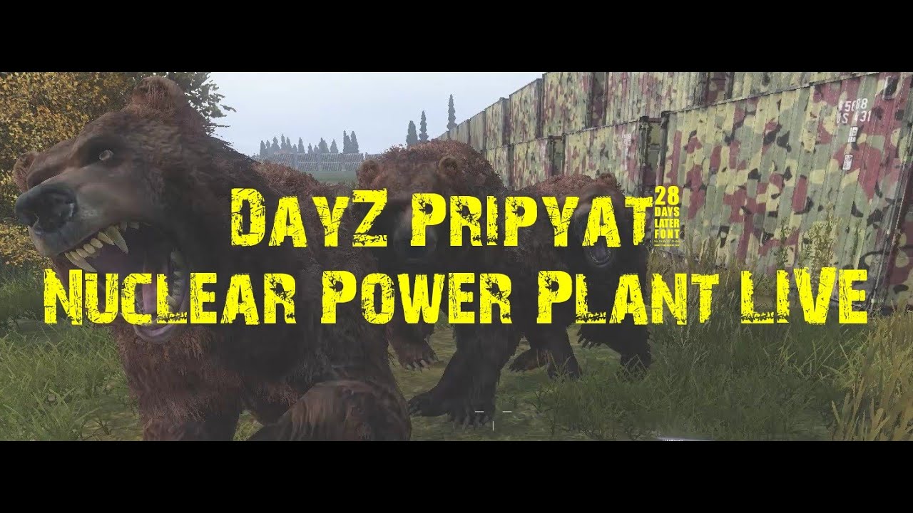 DayZ Pripyat LIVE: Exploring the Chernobyl Nuclear Power Plant (Full ...