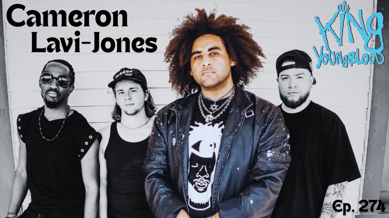 Ep. 274 - King Youngblood's Cameron Lavi-Jones - YouTube