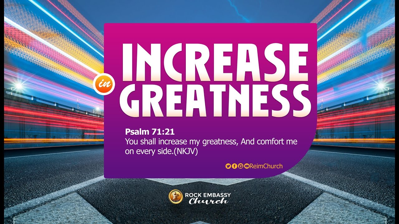 Service of Increase in Greatness - YouTube