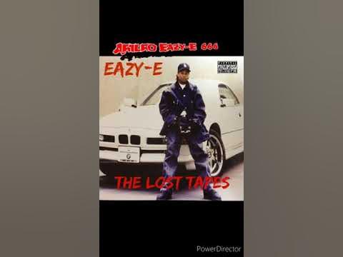 Eazy-E THE LOST TAPES Full Album ( Arturo Eazy E 666 ) - YouTube