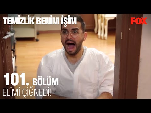 Elimi çiğnedi! Temizlik Benim İşim 101. Bölüm